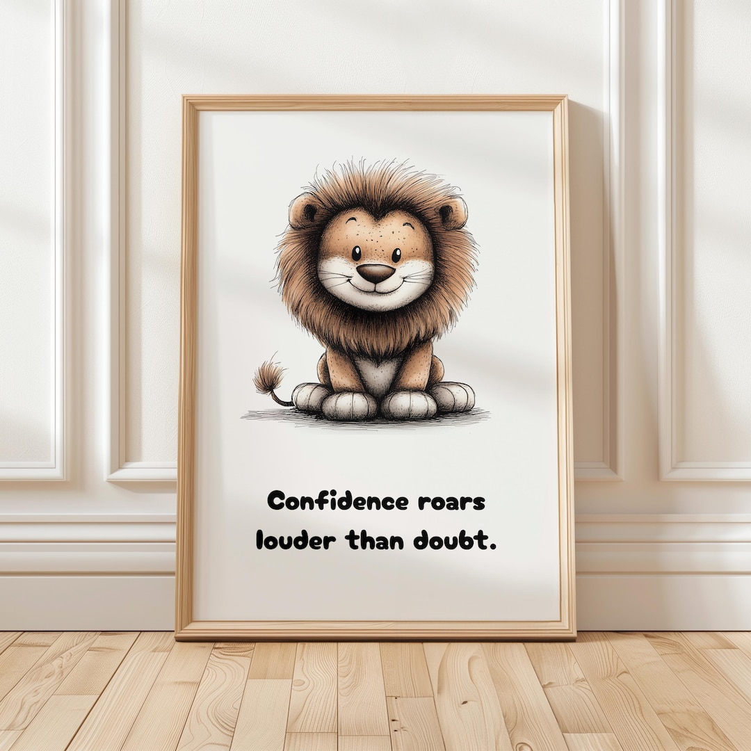 Inspirational Animal Poster for Kids, Cute Lion Wall Art, Positive ...