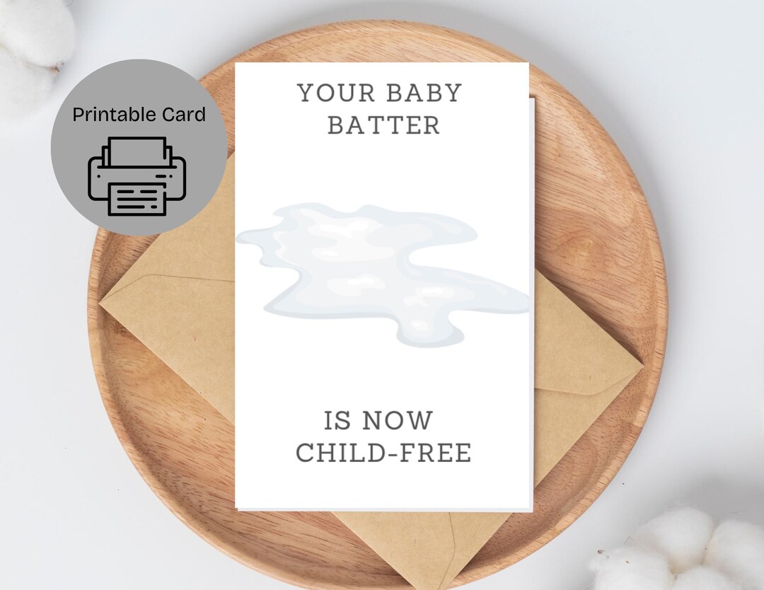 Child Free Baby Batter | Celebrating Getting a Vasectomy | Print at ...