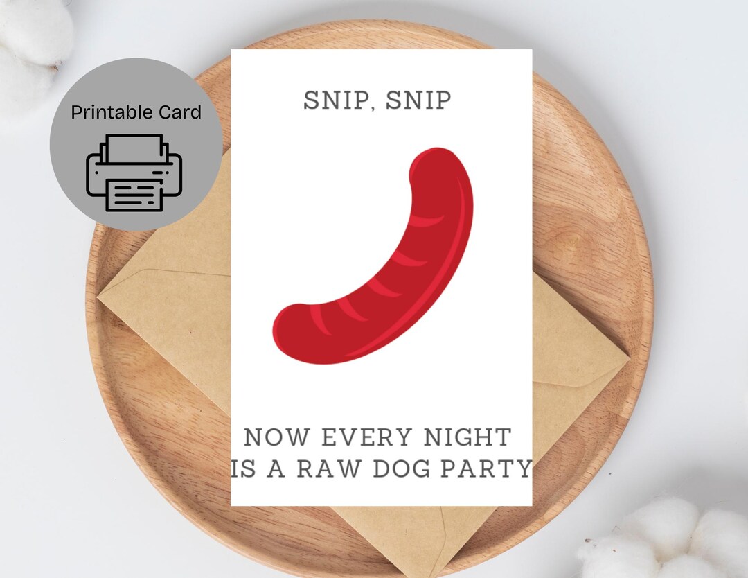 Funny Vasectomy Card: Raw Dog Party Printable (digital Download) - Etsy