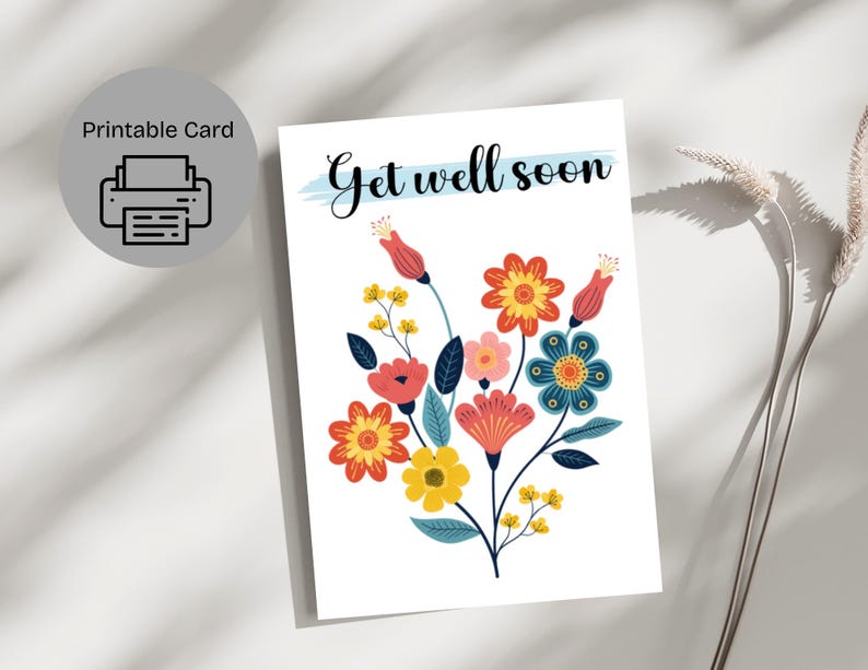 Floral Get Well Soon Card: Printable PDF Card - Etsy