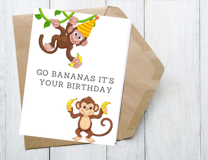 Go Bananas Monkey Birthday Card Printable (digital Download) - Etsy