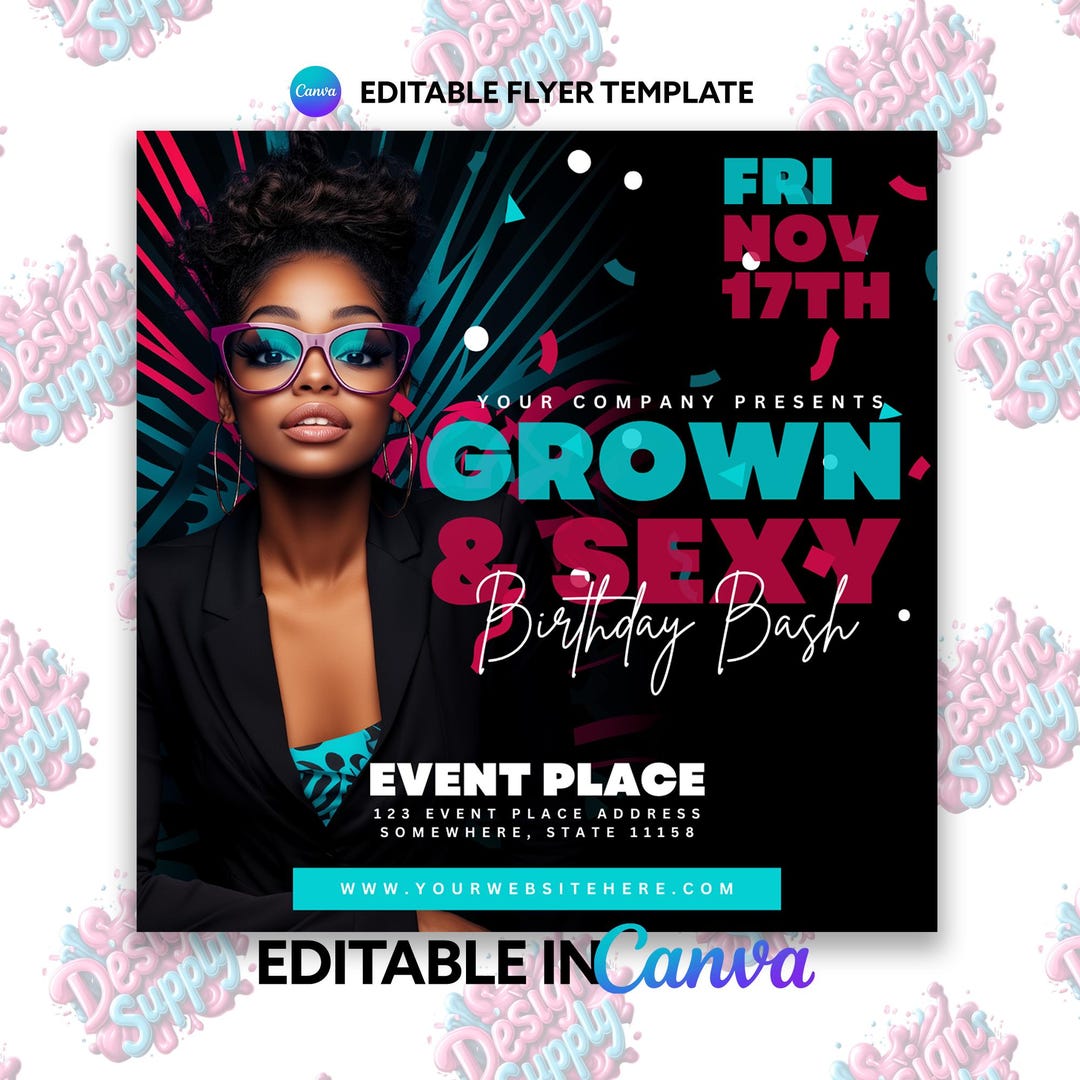 Grown & Sexy Birthday Bash Flyer Canva Template Promotional Flyer Event ...