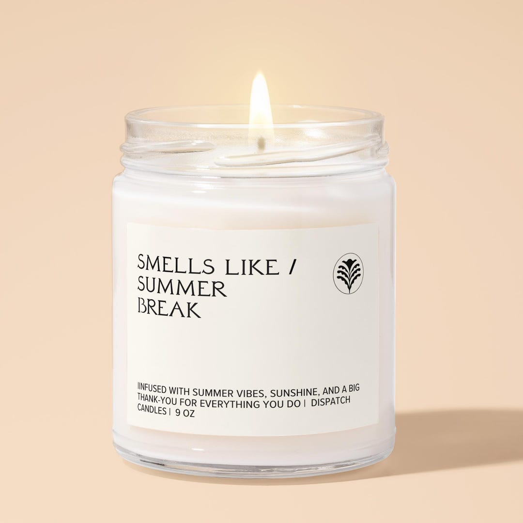 Smells Like Summer Break Candle Teacher Appreciation Gift End of Year ...
