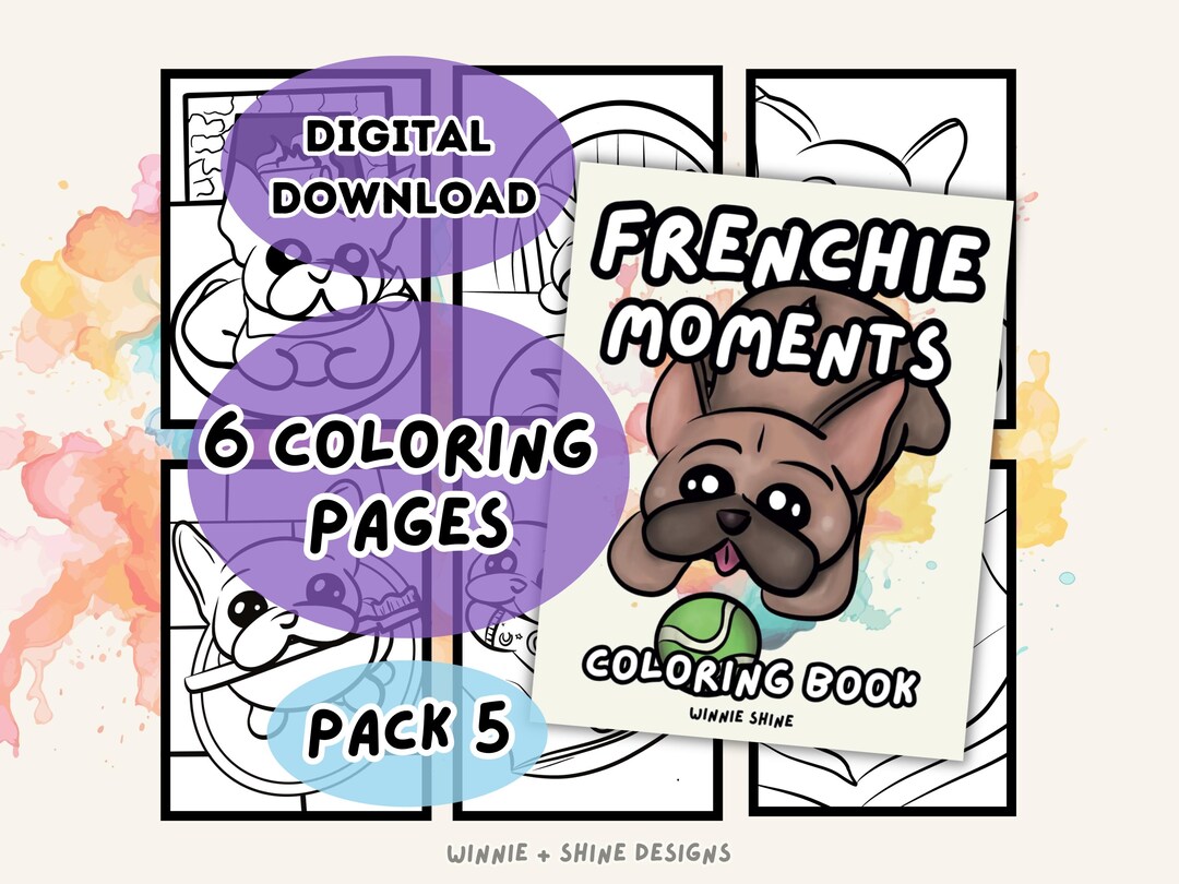 Frenchie Moments Coloring Book - Digital Download Pack 5: Cute and ...