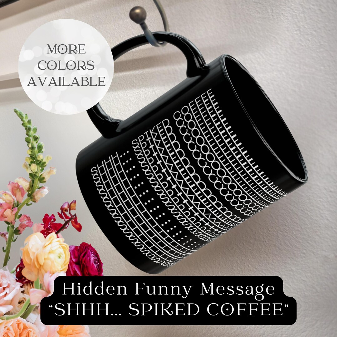 Shhh... Spiked Coffee Hidden Message Funny Coffee Mug Gift for Work ...