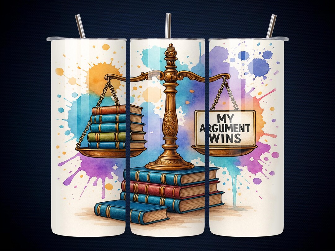 LAWYER 20oz Skinny Tumbler Wrap PNG, My Arguments WINS, Seamless Design ...