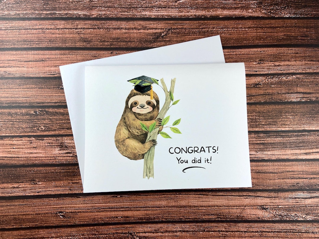 Sloth Graduation Card: Congrats, You Did It, Funny, Congratulations - Etsy