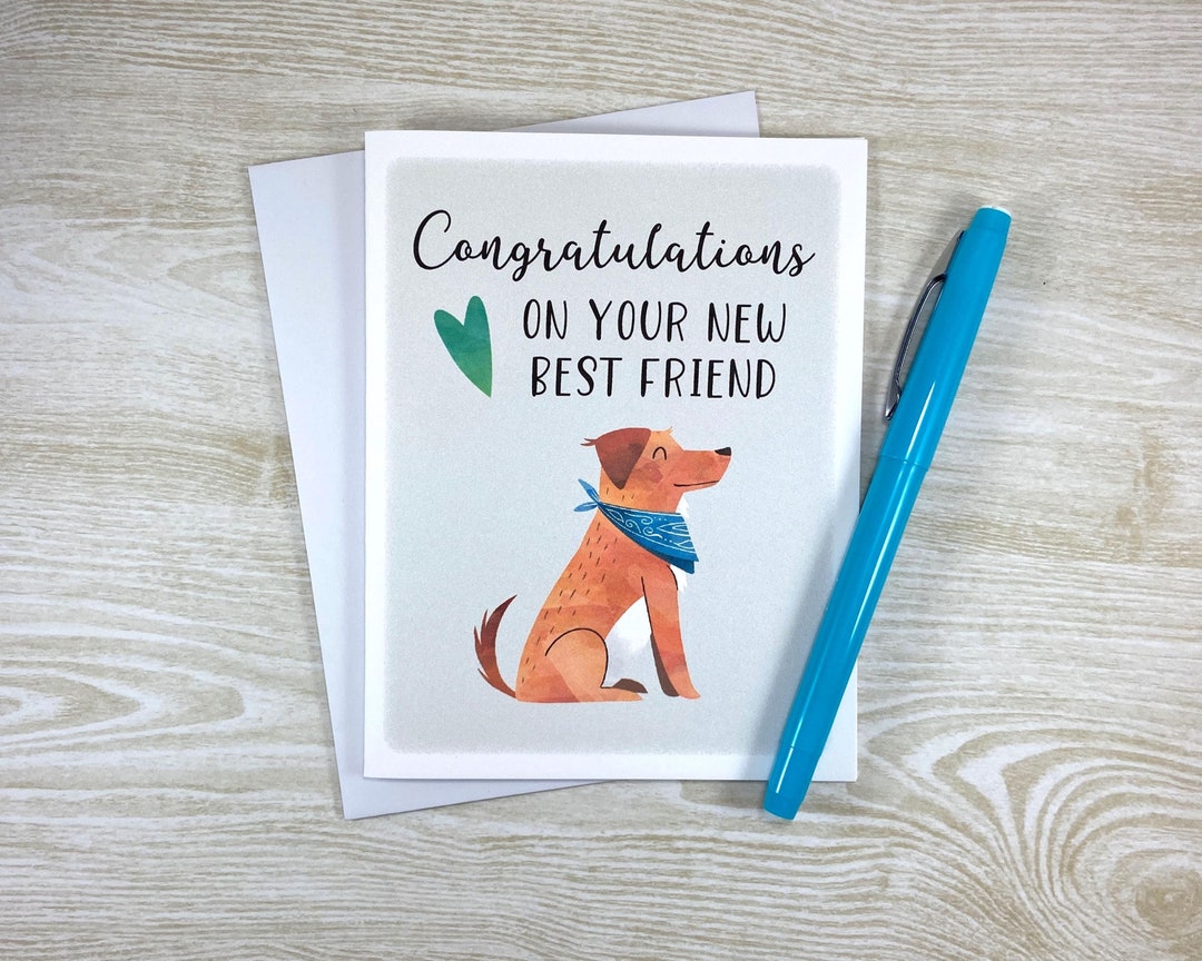 New Dog Card, Congratulations on Your New Best Friend, Puppy, Fur Baby ...