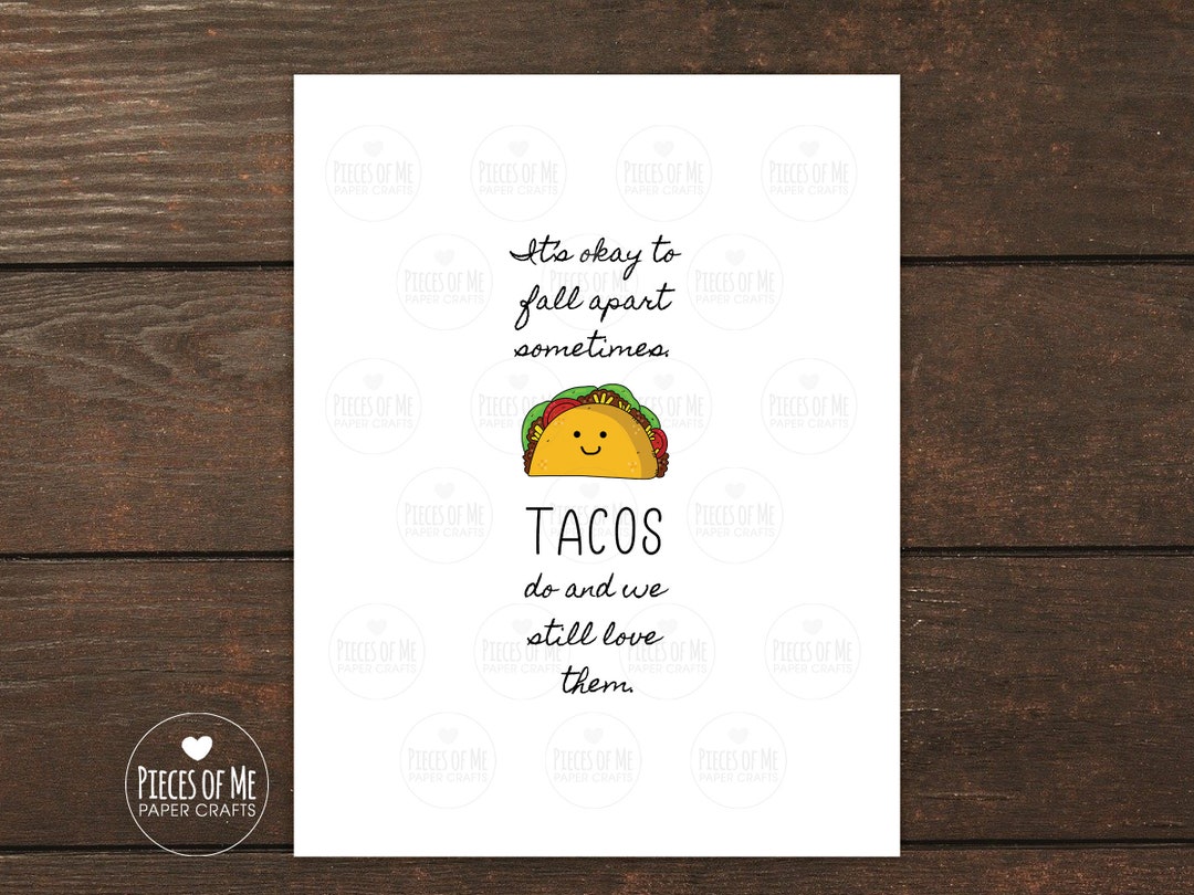 Funny Support Card, It's Okay to Fall Apart, Sad Tacos, Cancer ...