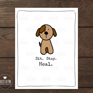 Dog Get Well Soon Card, Sit Stay Heal, Funny, Puppy Get Well, Thinking ...