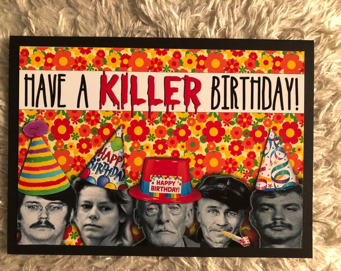 Serial Killer Birthday Card Dahmer Fish Gein Wuornos Kemper - Etsy