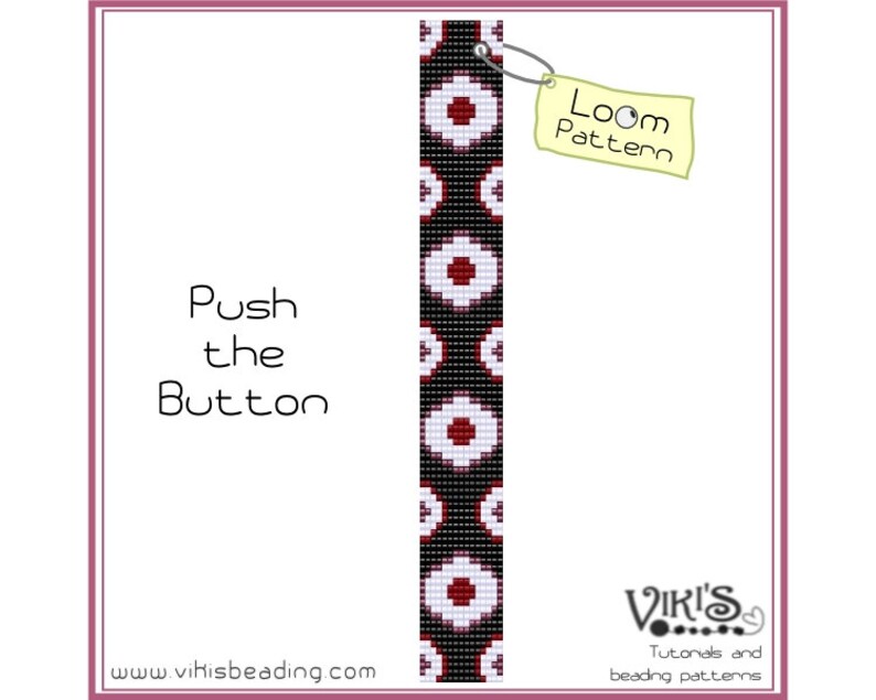 Loom Pattern: Push the Button Bracelet - INSTANT DOWNLOAD Pdf - Special ...