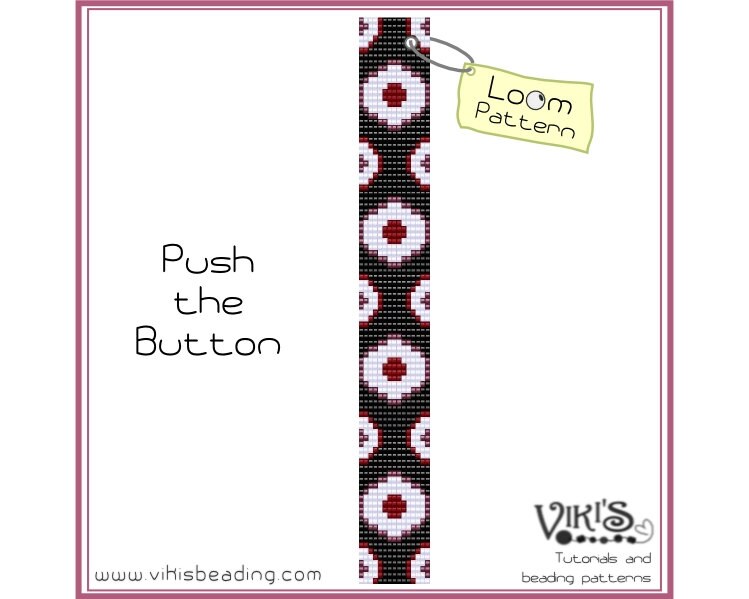 Loom Pattern: Push the Button Bracelet - INSTANT DOWNLOAD Pdf - Special ...