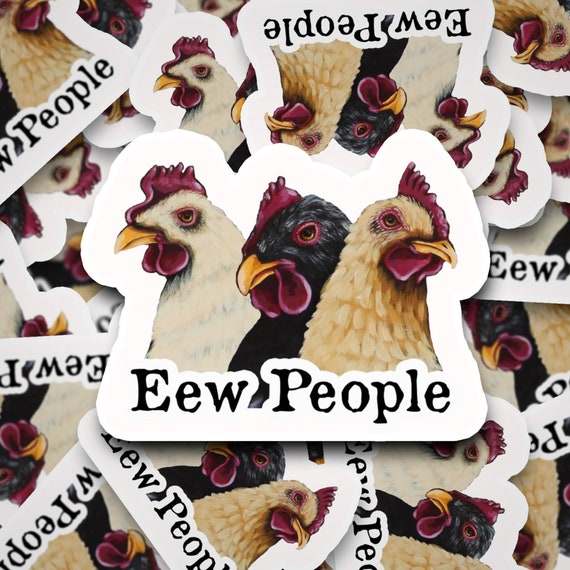 Eew People Sticker Chicken Sticker Whimsical Chicken Bird - Etsy
