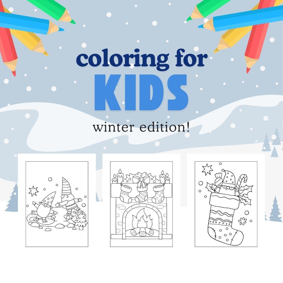 Winter Wonderland Kids Coloring Pages 16 Printable Pages for Holiday ...