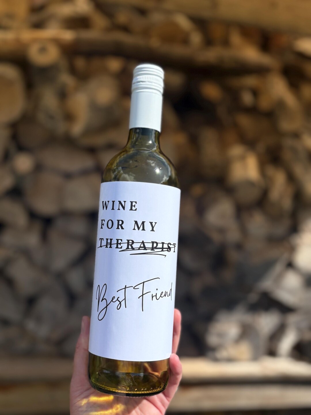 Wine Bottle Label, Wine for My Therapist / Best Friend, Funny Birthday ...