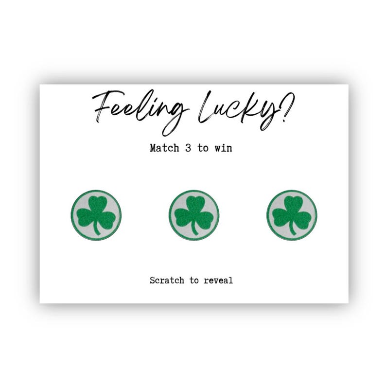 Scratch Card, Feeling Lucky, Match 3 to Win, Dublin, Surprise, or Any ...
