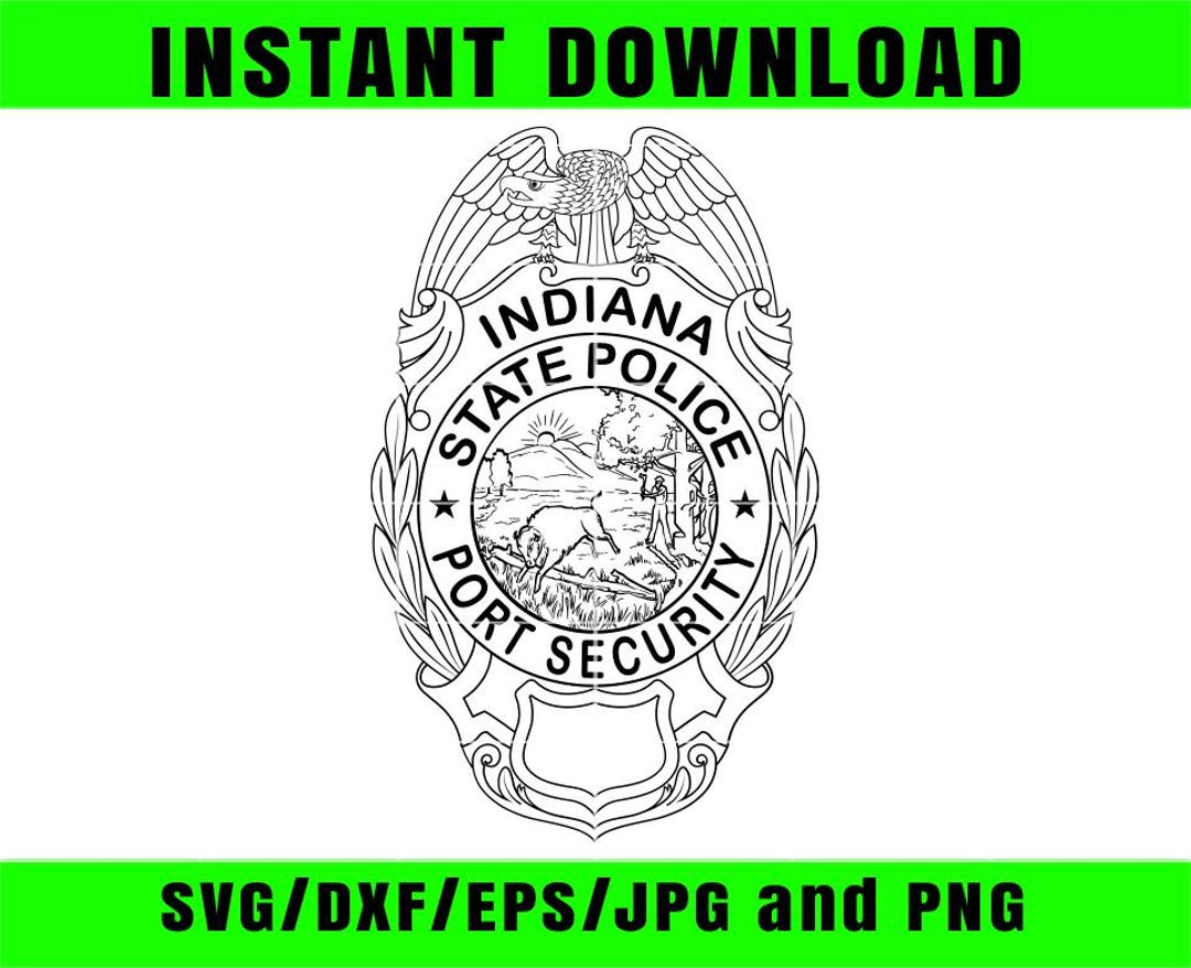 Indiana State Police Port Security Badge Vector Laser Cutting, Light ...