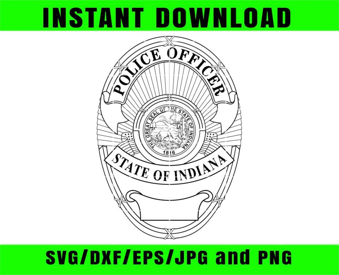 Indiana State Police Officer Badge Blank V1 Vector Laser Cutting, Light ...