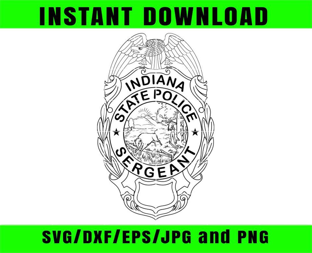 Indiana State Police Sergeant Badge With Eagle Vector Laser Cutting ...