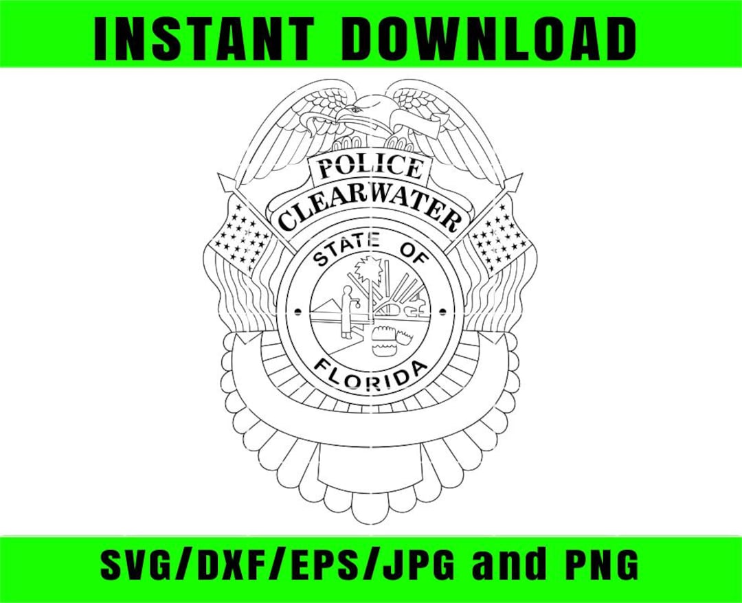 Clearwater Florida Police Badge With Eagle Vector File Laser Cutting ...
