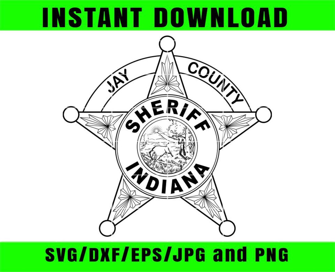 Jay County Indiana Sheriff Badge Vector Laser Cutting, Light Burn File ...