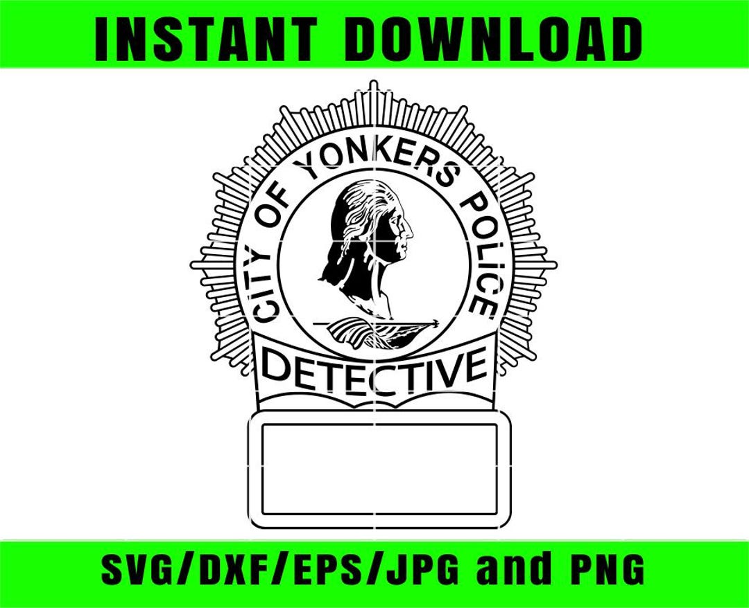 City of Yonkers Police Detective Badge Vector Svg Laser Cutting, Light ...
