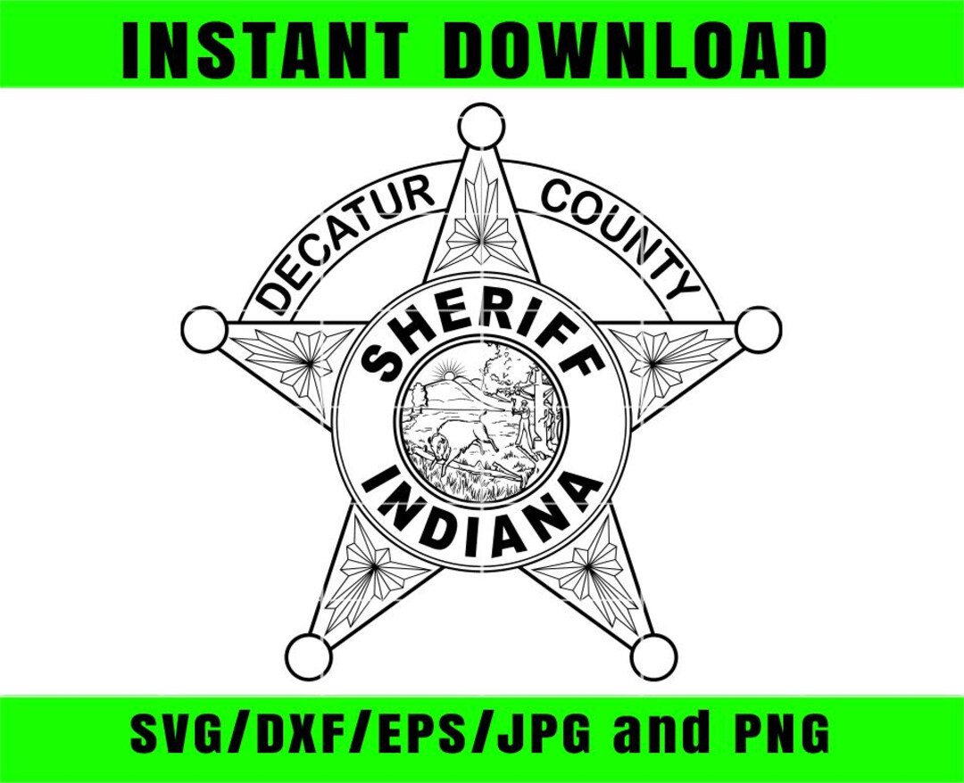 Decatur County Indiana Sheriff Star Badge Vector File Laser Cutting ...