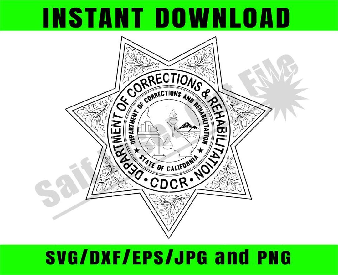 CDCR Svg Seal Star Badge Vector File California Dept of Corrections and ...