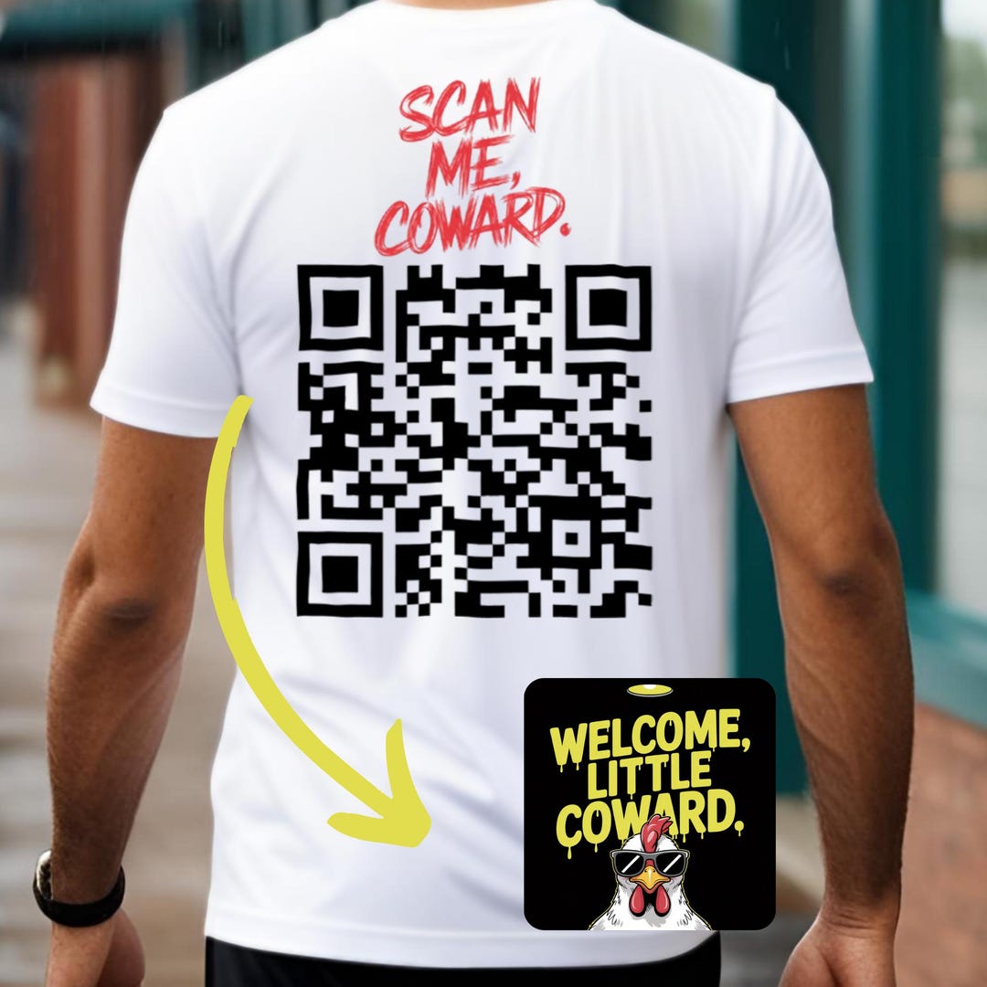 Scan Me Coward Shirt – Funny Viral QR Code Tee With Hidden Message ...