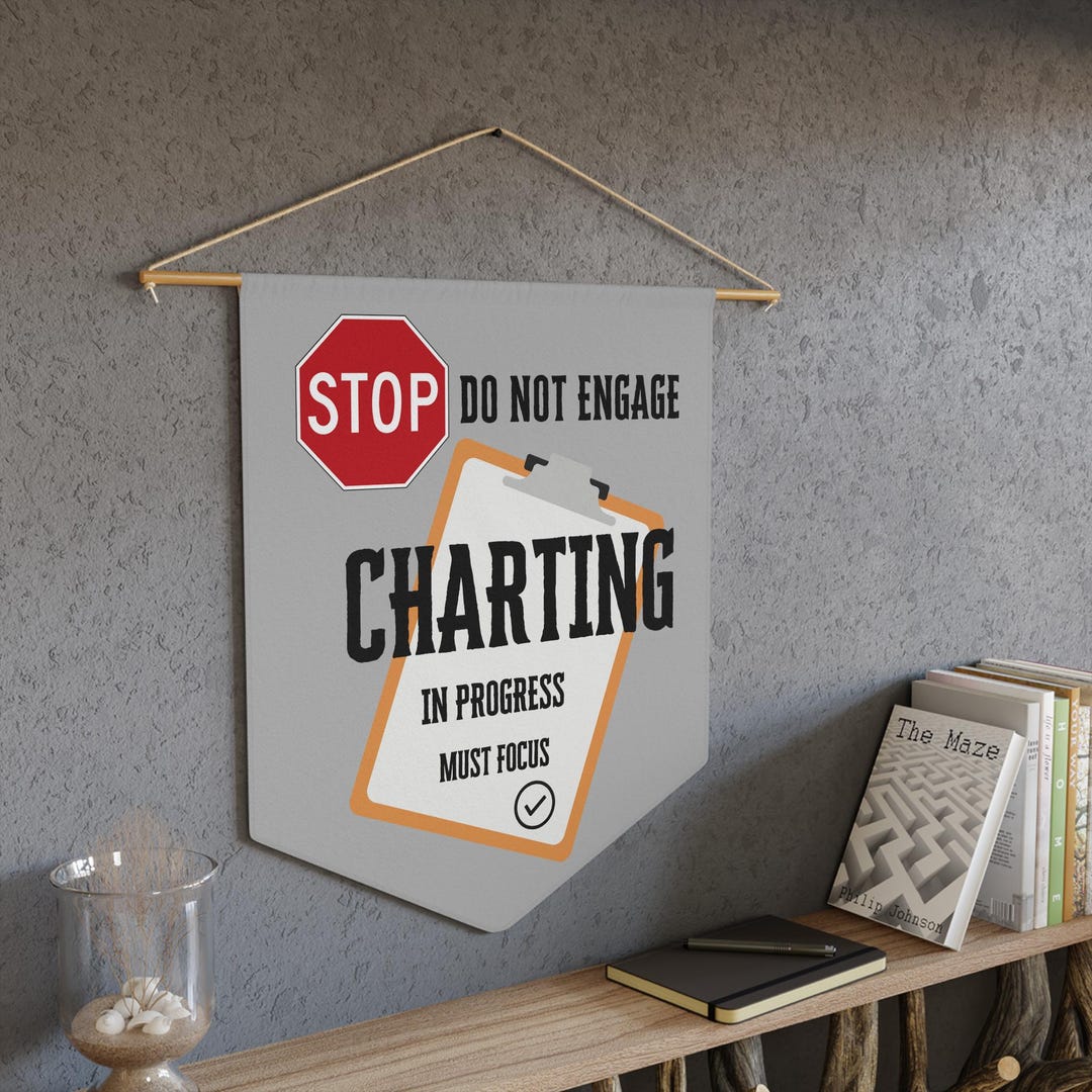 Do Not Disturb Charting Banner, Charting in Progress Must Focus Wall ...