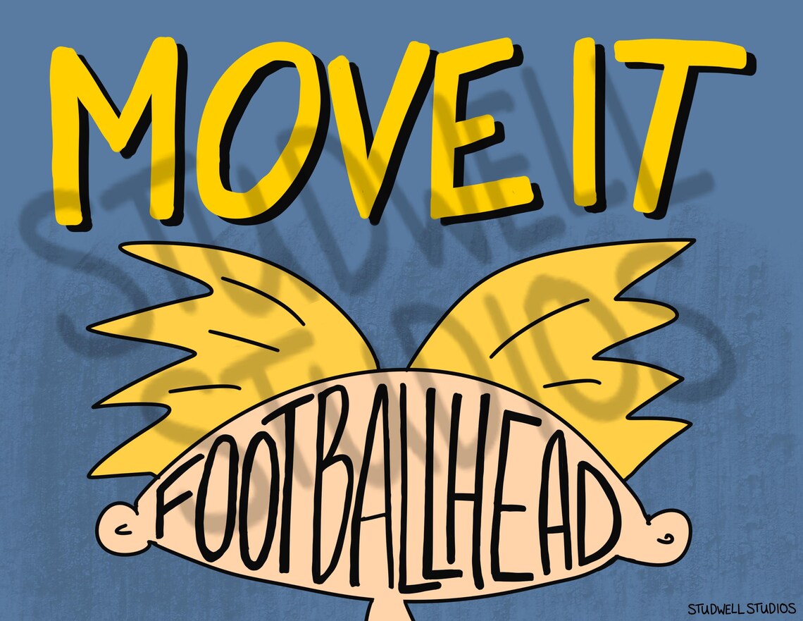 Hey Arnold! “move It Football Head” Print - Etsy