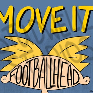 Hey Arnold! “move It Football Head” Print - Etsy