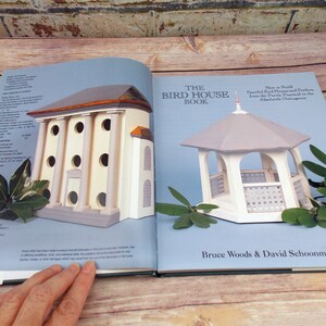 The Bird House Book, How to Build Fanciful Bird Houses and Feeders From ...