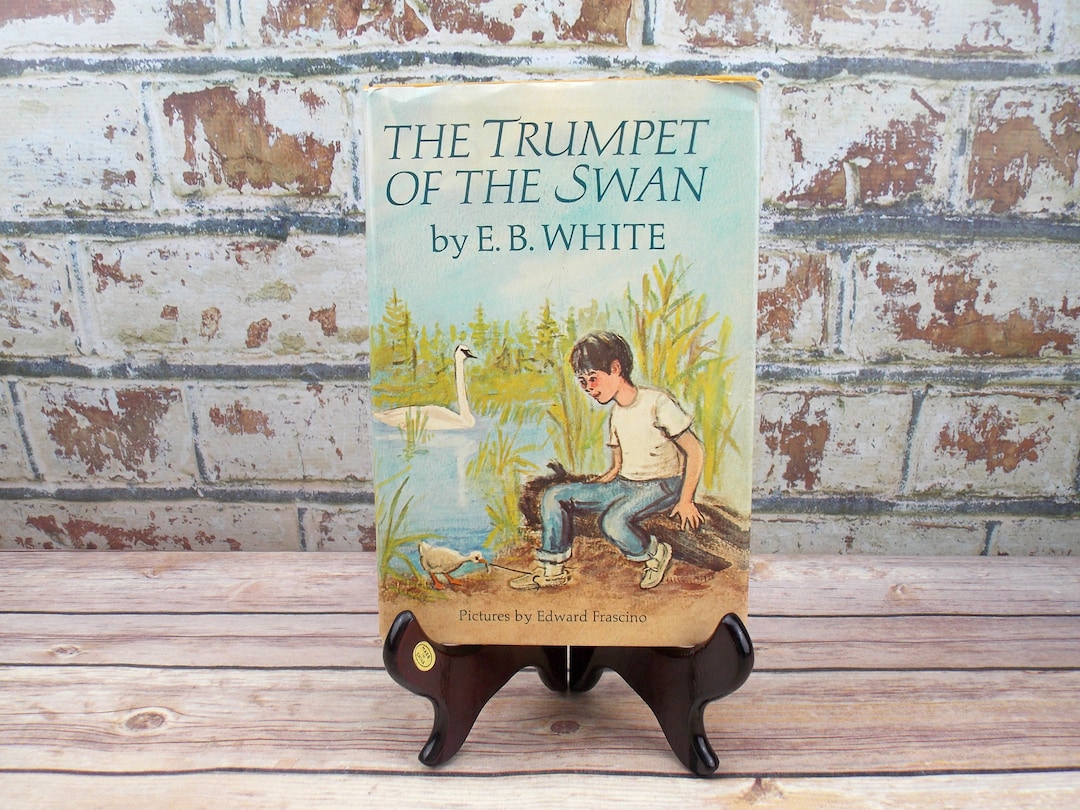 The Trumpet of the Swan, E.B. White, Book Club Edition, Copyright 1970 ...