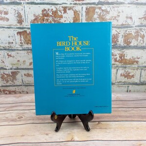 The Bird House Book, How to Build Fanciful Bird Houses and Feeders From ...