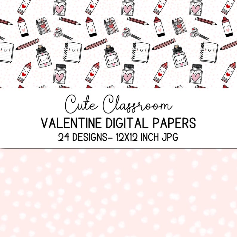 Valentine Classroom Digital Paper Pack | Cute School-themed Valentine ...