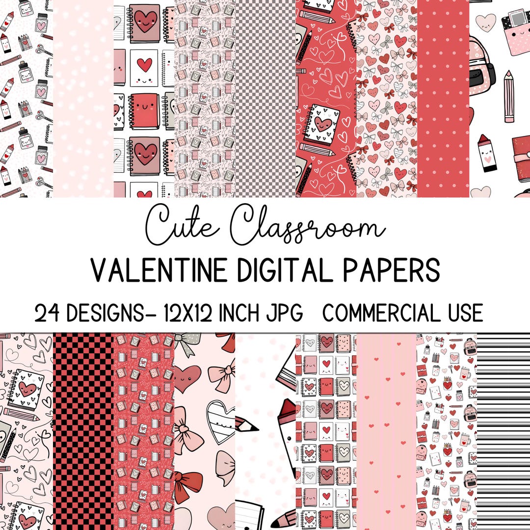 Valentine Classroom Digital Paper Pack | Cute School-themed Valentine ...