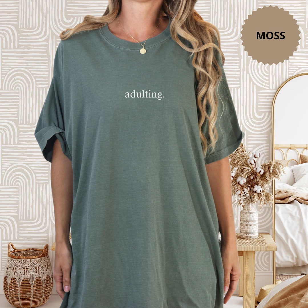 Comfort Colors® Adulting Shirt, Gen Z Shirt, Simple Shirt, Everyday ...