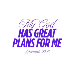 My God Has Great Plans for Me Printable | Jeremiah 29:11 Wall Art ...