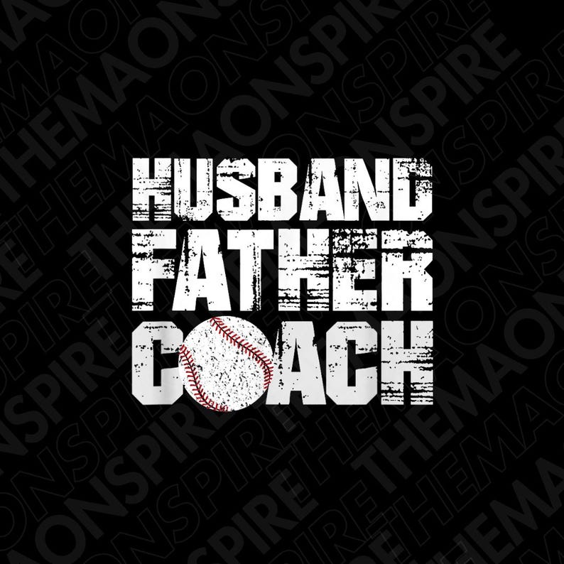 Husband Father Coach Softball Baseball Dad Gift T-shirt PNG | Perfect ...