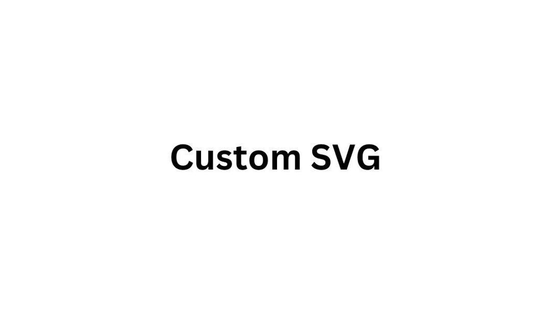 Custom Svg - Etsy