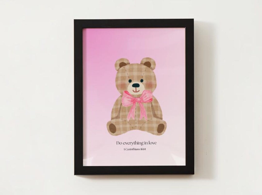 Teddy Bear Corinthians 16:14, Christian Wall Decor, Trendy Wall Decor ...