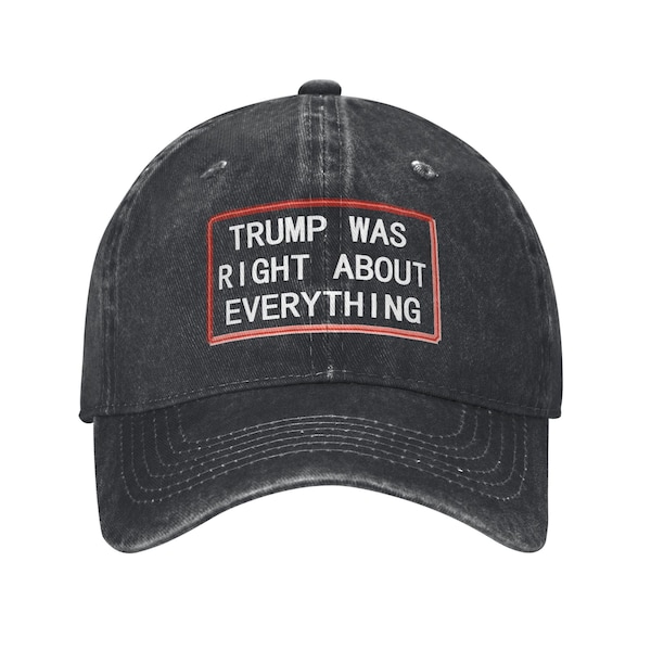 Trump Was Right About Everything Hat - Etsy