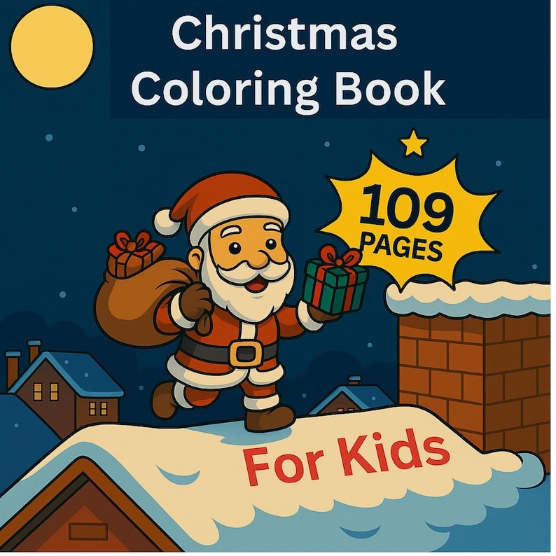 Christmas Coloring Book for Kids – 109 Holiday Pages, Fun Winter ...