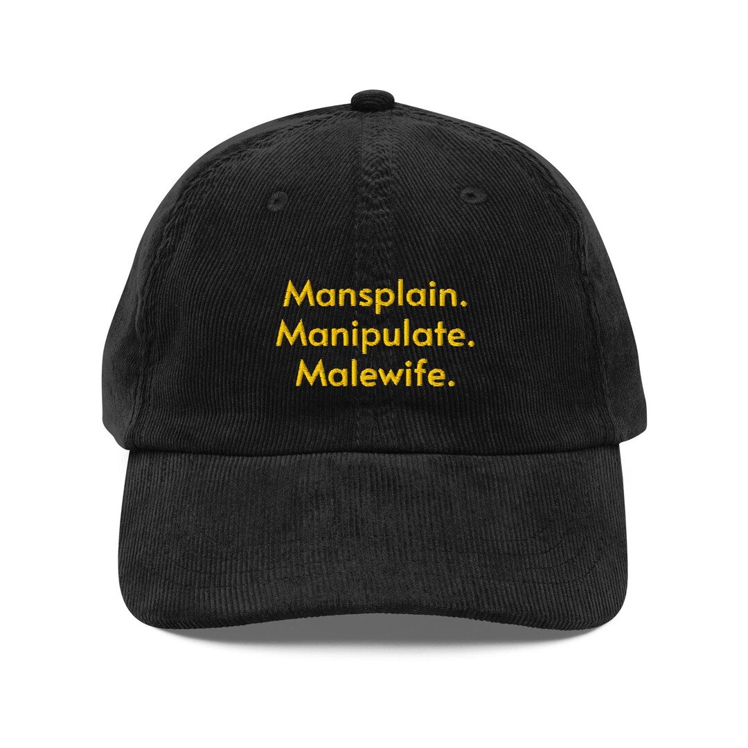 Mansplain Manipulate Malewife Hat Funny Embroidered Cap Meme Couple Hat ...