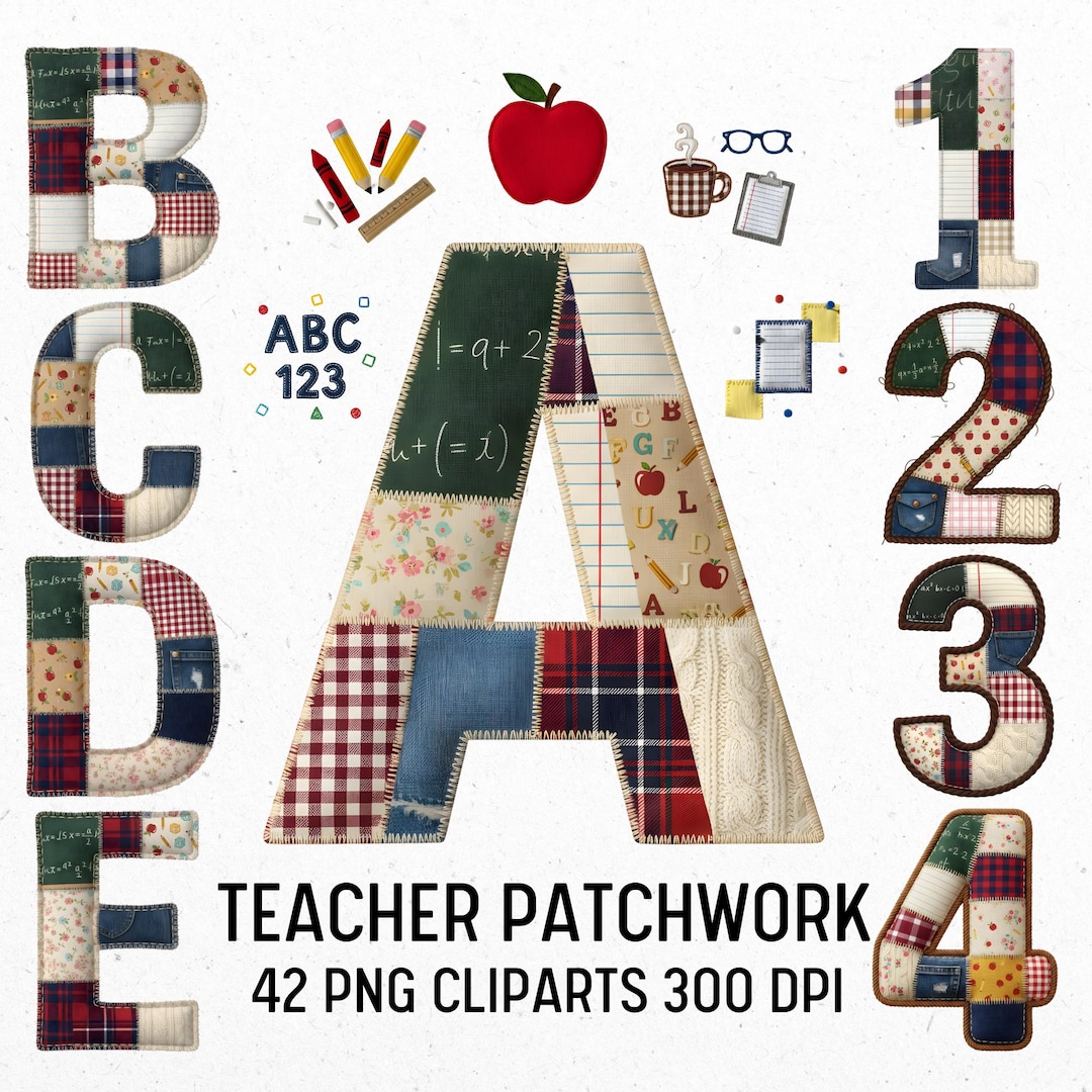 Teacher Patchwork Quilt Alphabet PNG Clipart (digital Download) - Etsy