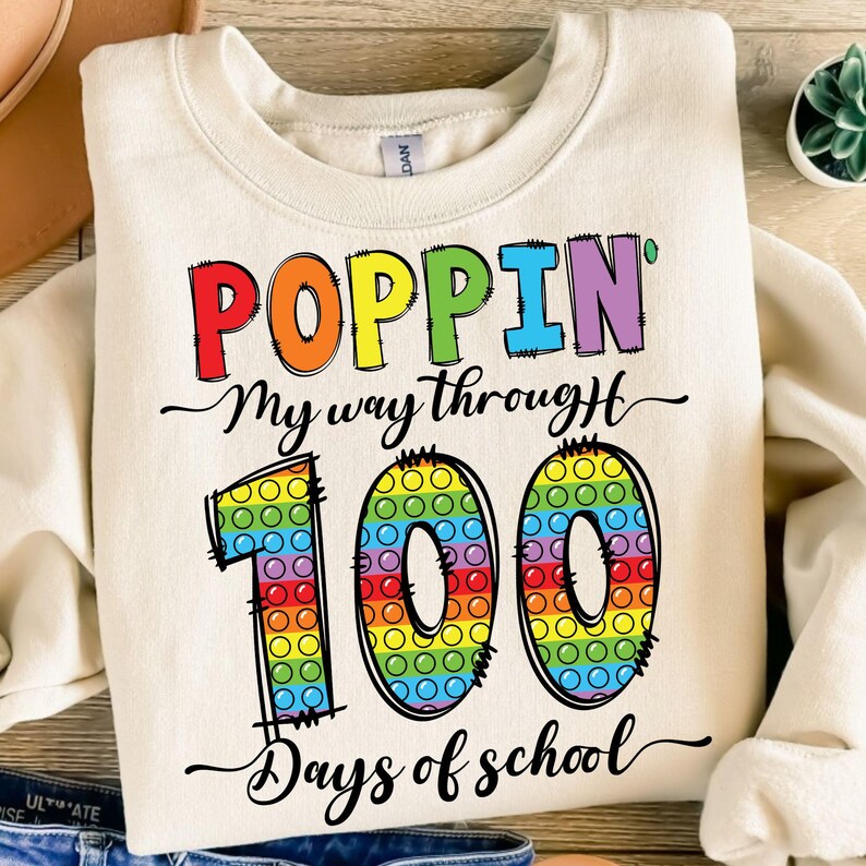 100 Days of School SVG, 100th Day Poppin SVG, School Shirt Cut File for ...