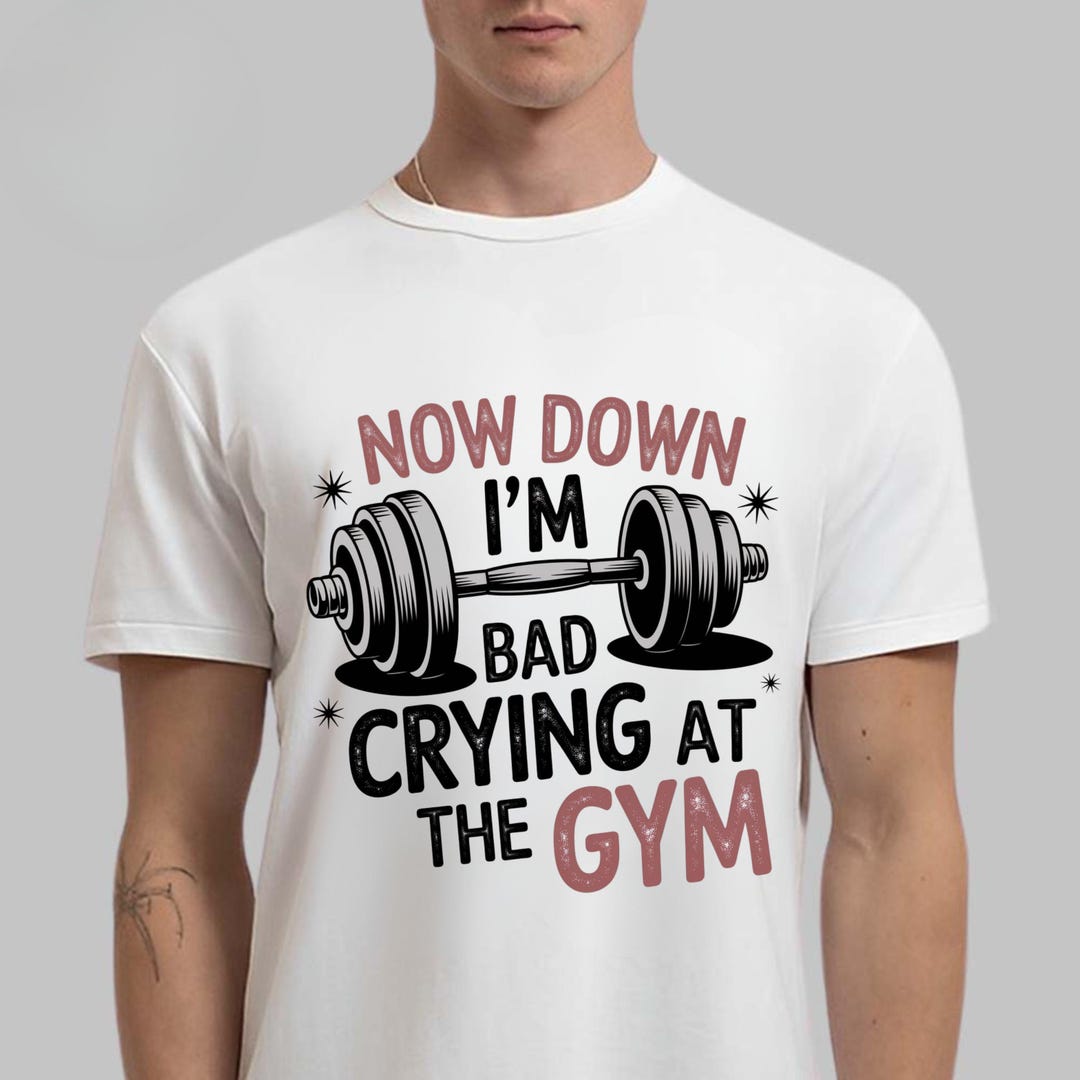 Down Bad Crying at the Gym PNG Motivational Workout Quote Design ...