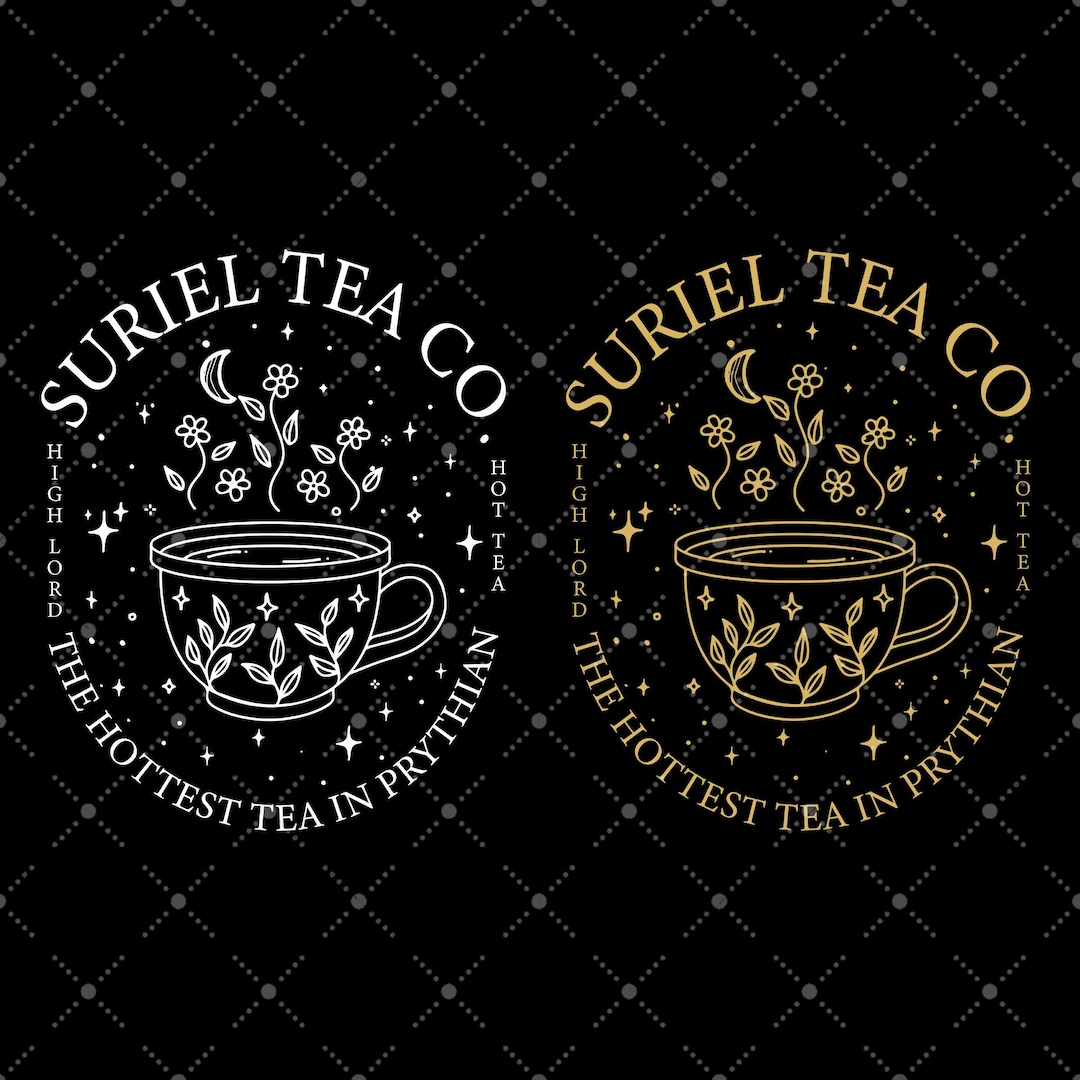 Suriel Tea Co PNG the Hottest Tea in Prythian Acotar A Court of Thorns ...